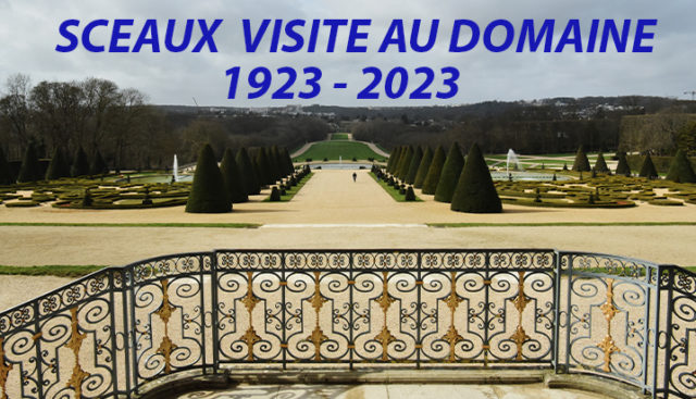 Le Domaine de Sceaux fête les cent ans de son acquisition par le ...